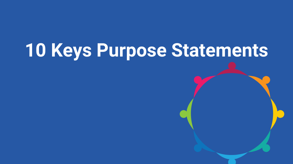 10 Keys Purpose Statements – Connected Communities Resource Library
